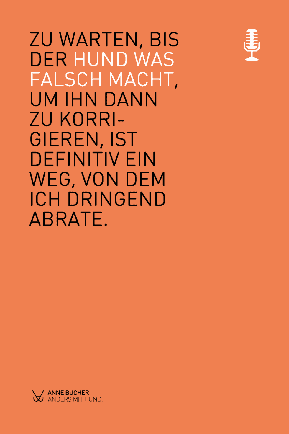 #36 3 Wege, wie man Verhalten unterbrechen kann | Anne Bucher